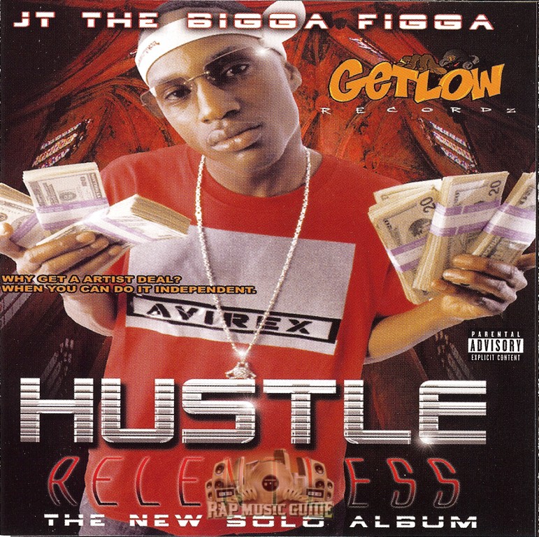 JT The Bigga Figga - Hustle Relentless: 1st Press. CD | Rap Music Guide